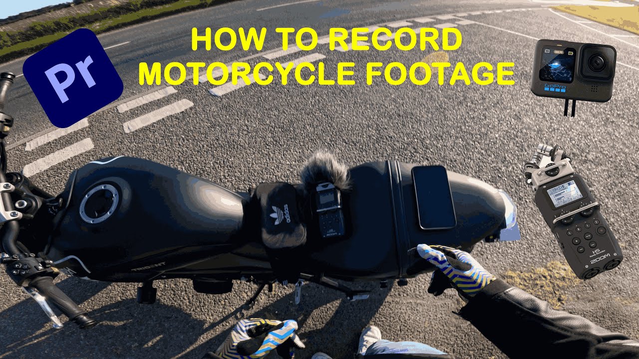 Full Guide on How to Record and Edit Motorcycle Content | GoPro and ...