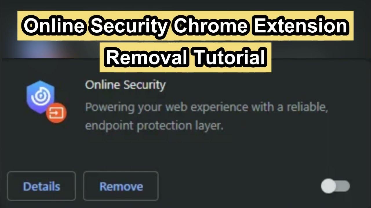 How to Remove Online Security Chrome Extension? (Solution) - YouTube