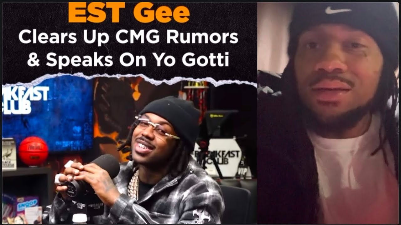 EST Gee Goes Off On Da Game Spitta On The Breakfast Club Over Leaving ...