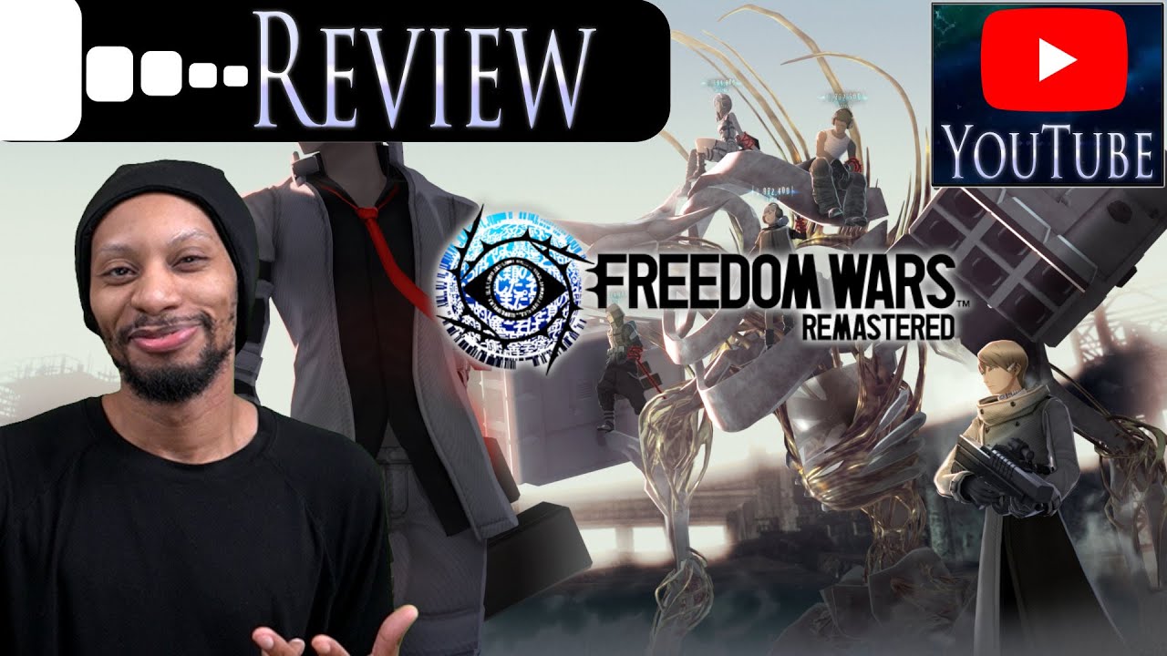 Freedom Wars Remastered Review - YouTube
