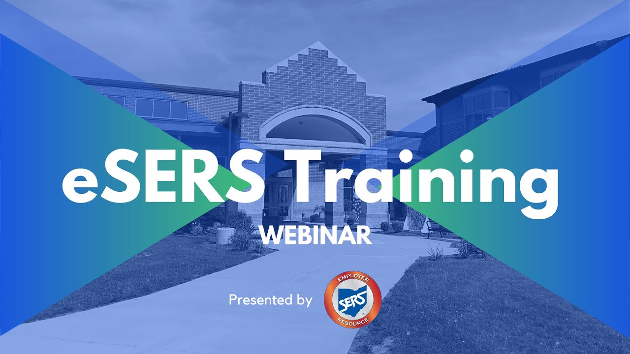 Employer Education Webinar: eSERS Training - YouTube