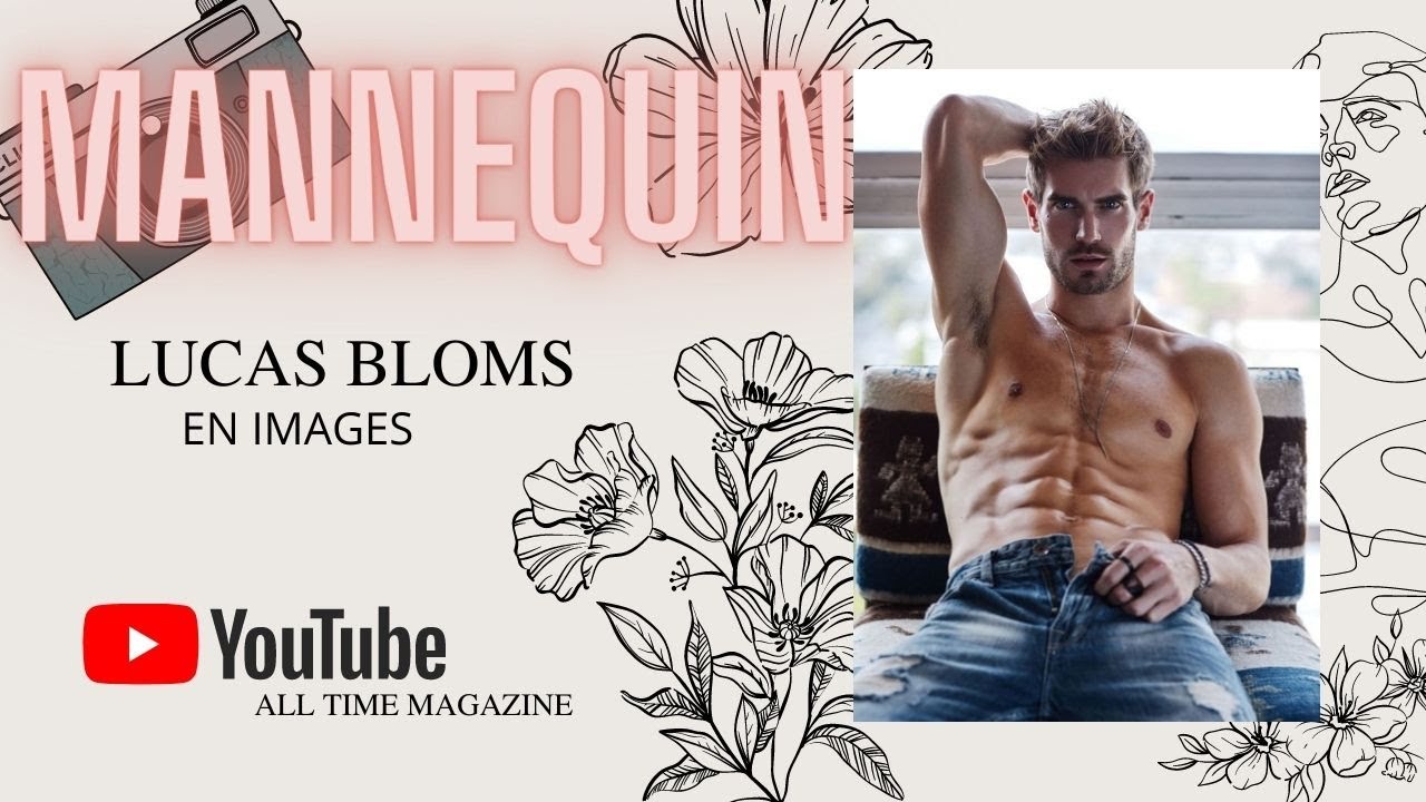 MALE MODEL - PORTFOLIO. LUCAS BLOMS EN IMAGES SUR ALL TIME MAGAZINE ...