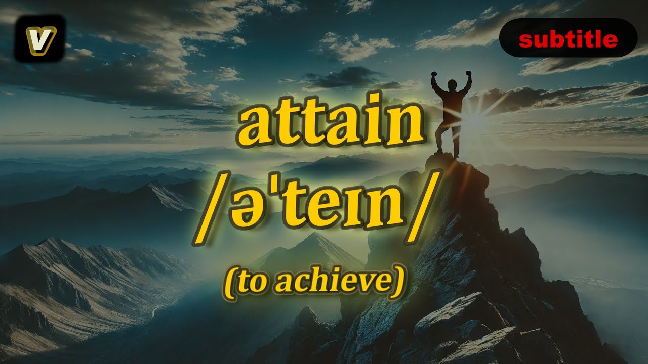 [v] Attain meaning (to achieve) with 5 examples - YouTube