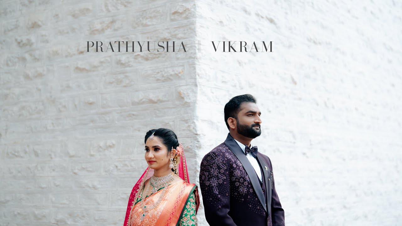 Prathyusha & Vikram | A Timeless Celebration of Love | Wedding ...