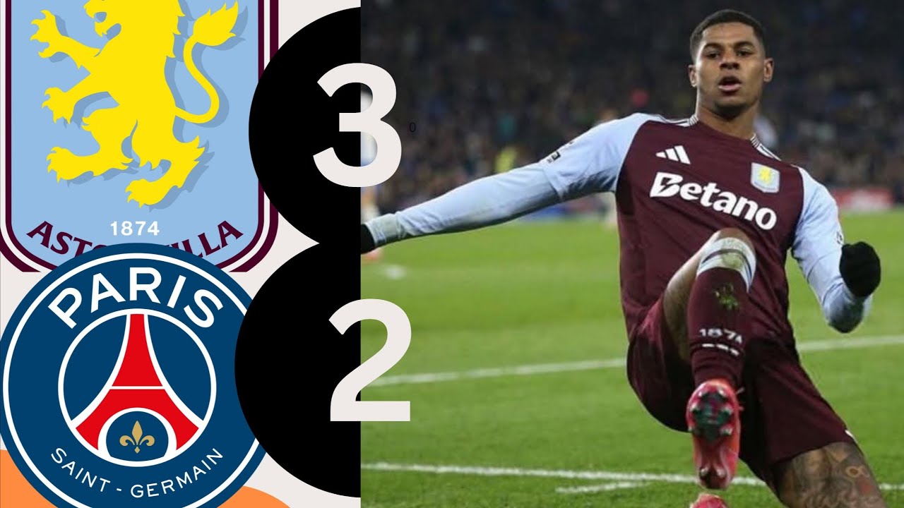 Aston villa Vs PSG 3-2 - All Goals & Highlights - 2025#footbal#psg #astonvilla #championsleague ...