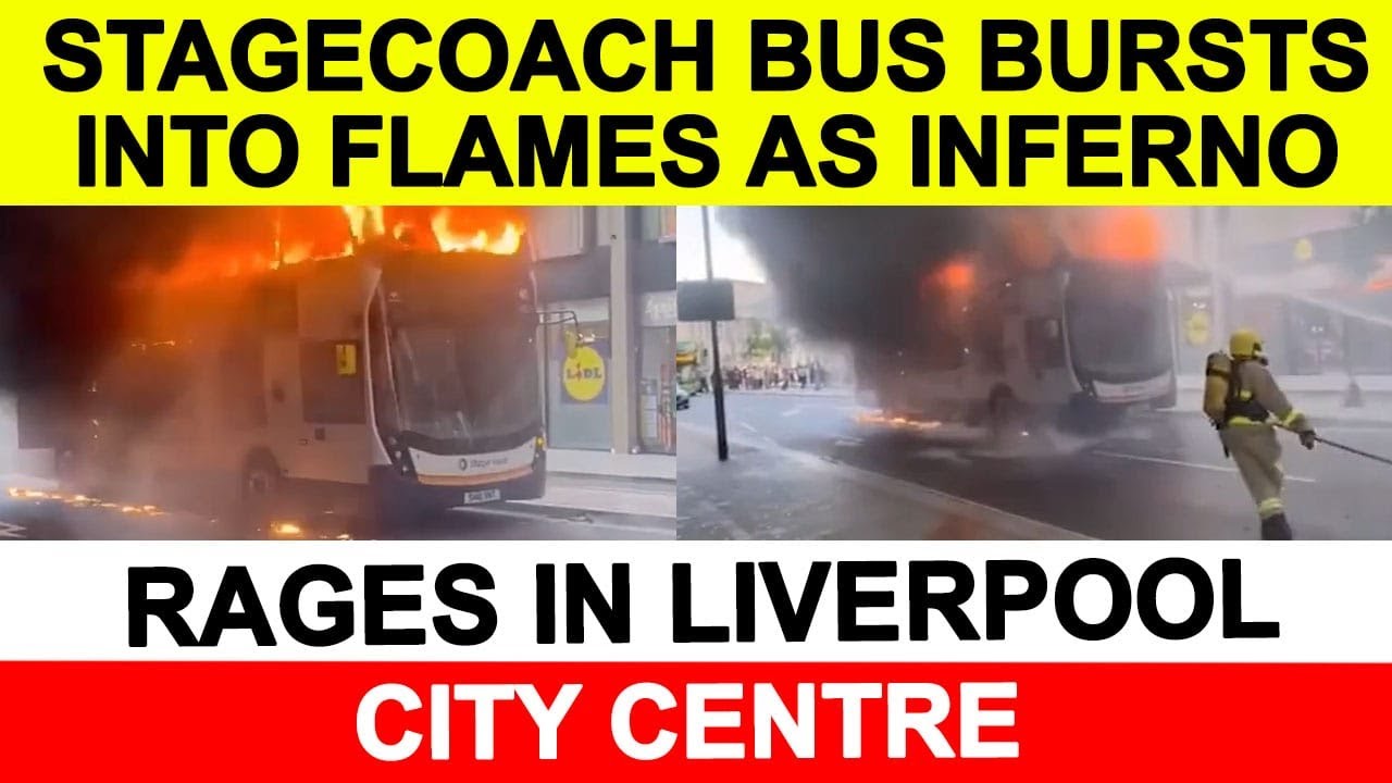 Stagecoach bus bursts into flames as inferno rages in Liverpool city ...
