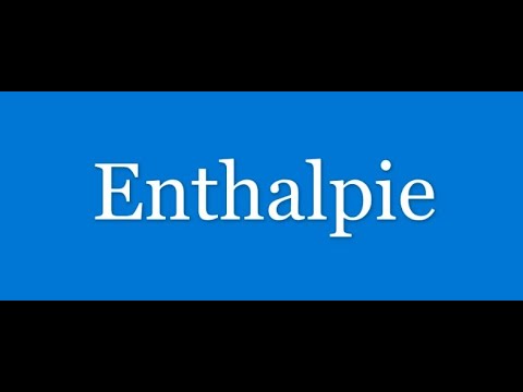 00. Enthalpie - Thermodynamik die hilft