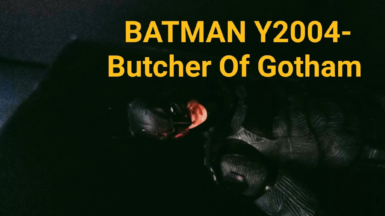 Batman Y2004 - Butcher Of Gotham Stop Motion - YouTube