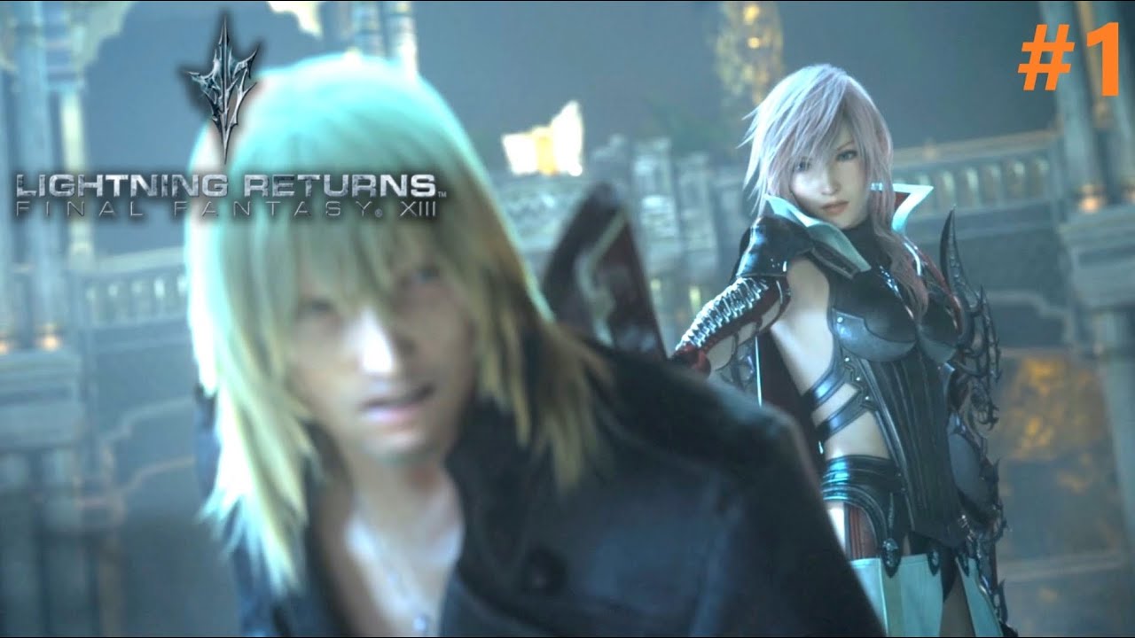 ライトニング リターンズ FF13 ♯1 初見プレイ【LIGHTNING RETURNS: FINAL FANTASY XIII】 - YouTube