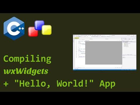 C++ Tutorial: Compiling wxWidgets from Source + "Hello, World!" Window (Visual Studio on Windows ...
