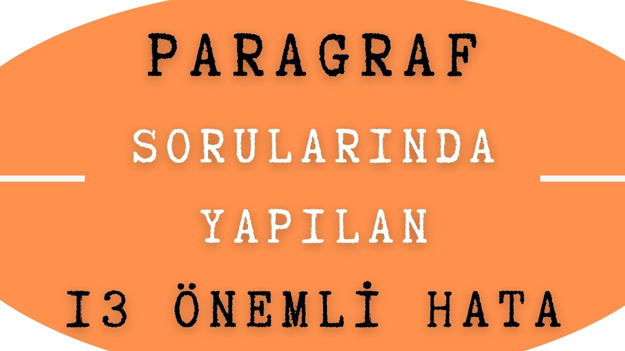 PARAGRAFI FULLEMEK, PARAGRAF ÇÖZERKEN YAPILAN HATALAR VE ÇÖZÜMLERİ‼️ ...