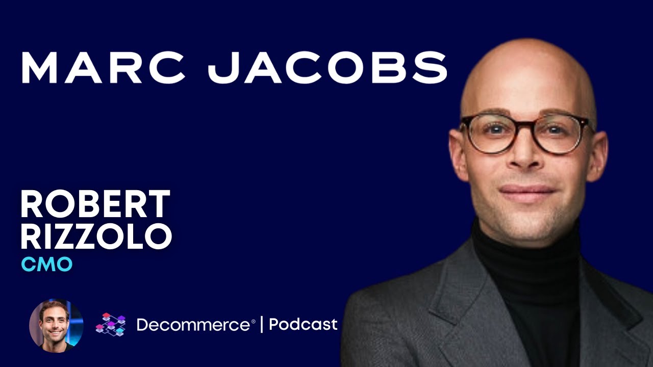 Decommunity Podcast Ep5 Robert Rizzolo, CMO at Marc Jacobs - YouTube