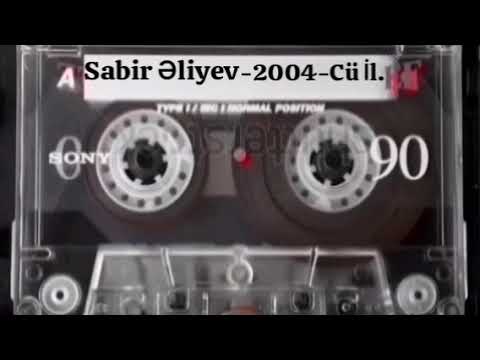 Sabir Əliyev 2004-Cü İl