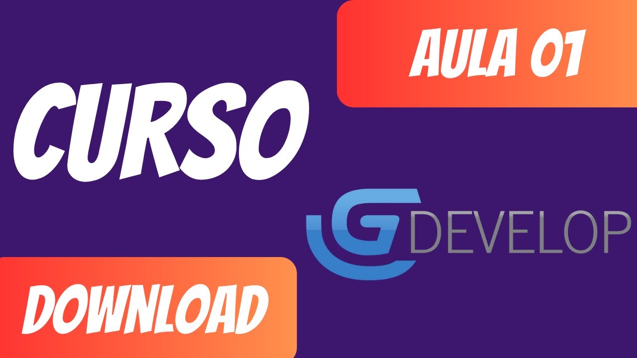 Aula 01 - Download GDevelop #curso #gratis #gdevelop - YouTube