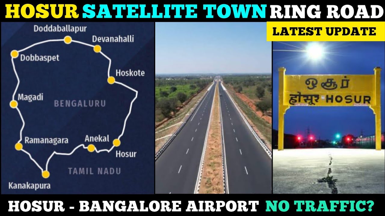 🚀 Hosur Satellite Town Ring Road Update 🚧 | Hosur to Bangalore airport ...