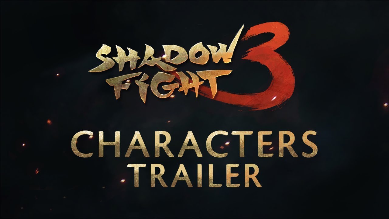 Shadow Fight 3: Characters Trailer - YouTube