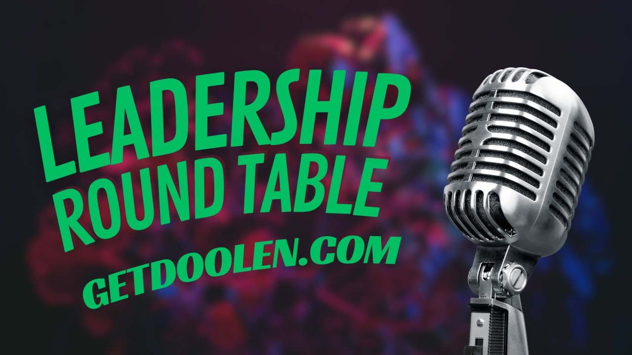 Leadership Round Table: Behind the Scenes - YouTube