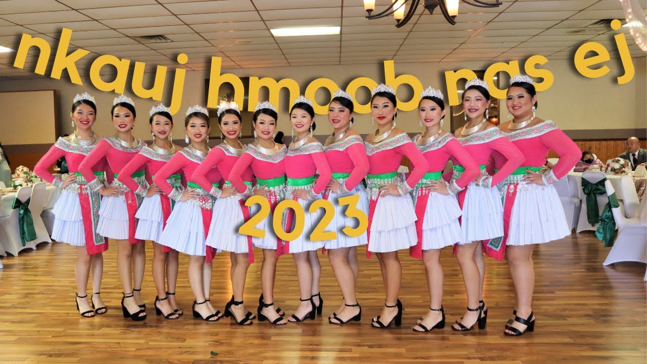 Nkauj Hmoob Nas Ej | For Miss Grand Hmong 2023 | Hmong Dance ...