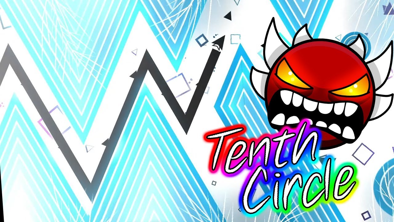Tenth Circle by DeniPol 100% [Extreme Demon] (w/clicks) | Geometry Dash ...