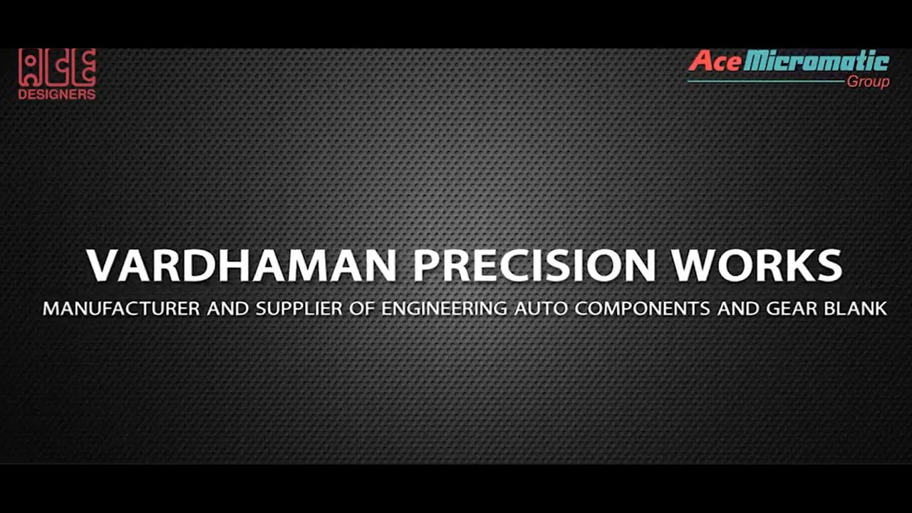Vardhaman Precision Works Aurangabad Customer Testimonials - YouTube