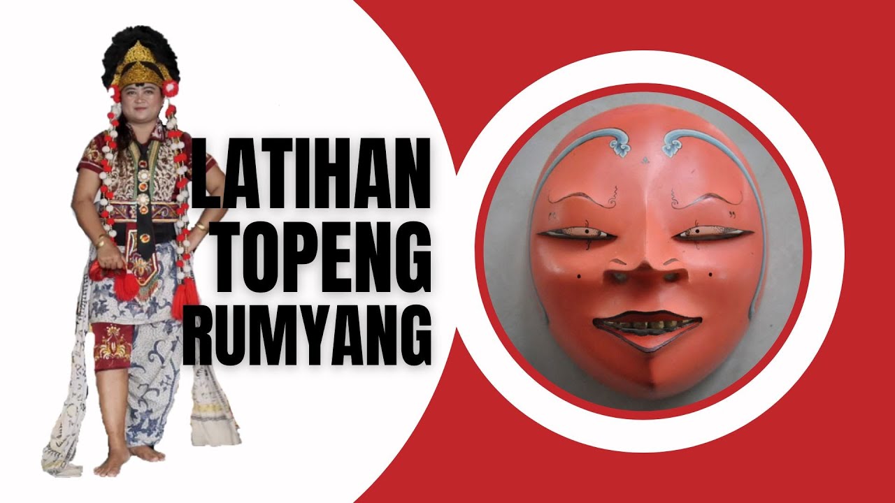 Latihan Topeng Rumyang - YouTube