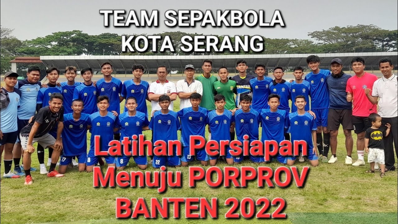 Momen Latihan Game Team Sepakbola Kota Serang Persiapan PORPROV BANTEN ...