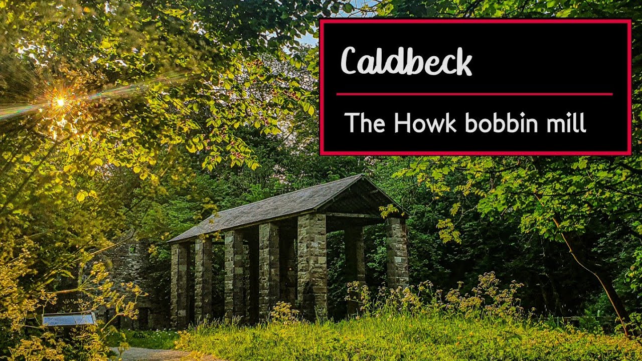 THE LAKE DISTRICT: Caldbeck: The Howk Bobbin Mill (Drone Photography ...