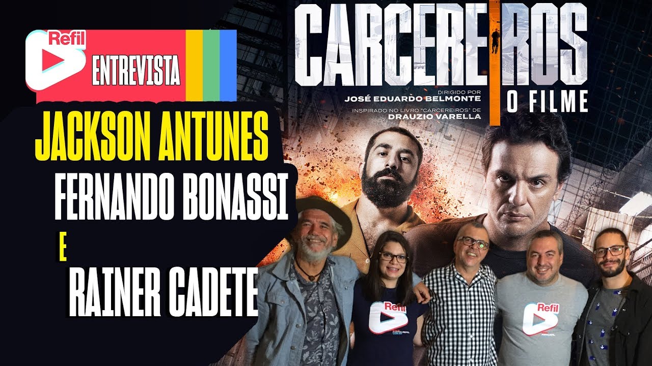 JACKSON ANTUNES, FERNANDO BONASSI E RAINER CADETE - CARCEREIROS - O ...