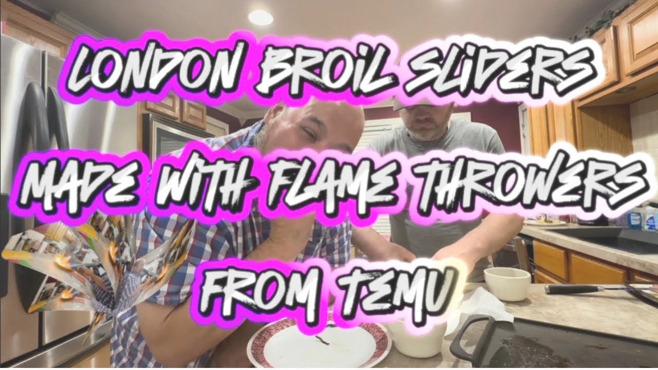 TEMU Flame Thrower London Broil Sliders - YouTube