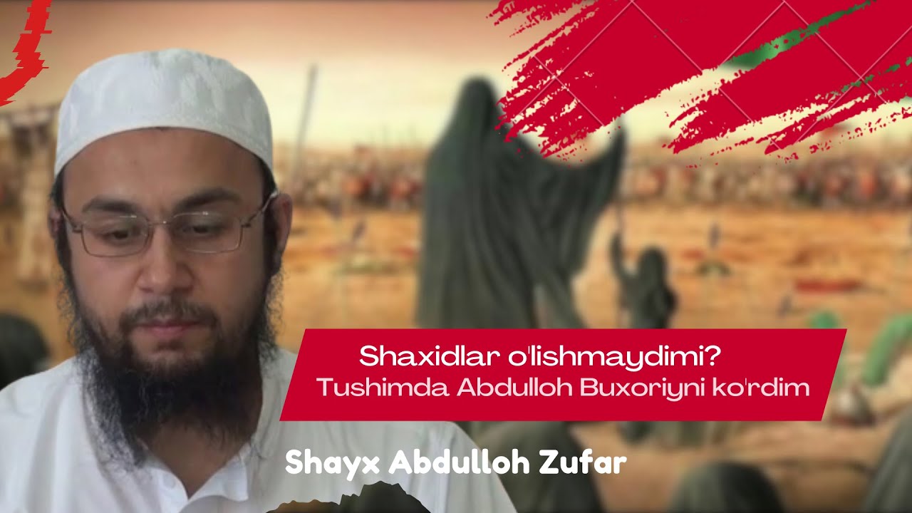 Shaxidlar o'lishmaydimi? | Shayx Abdulloh Zufar - YouTube