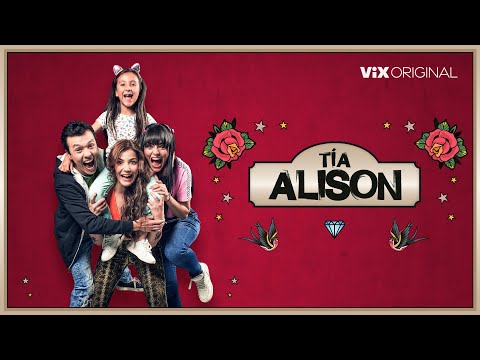 Tía Alison I Tráiler oficial | ViX Original