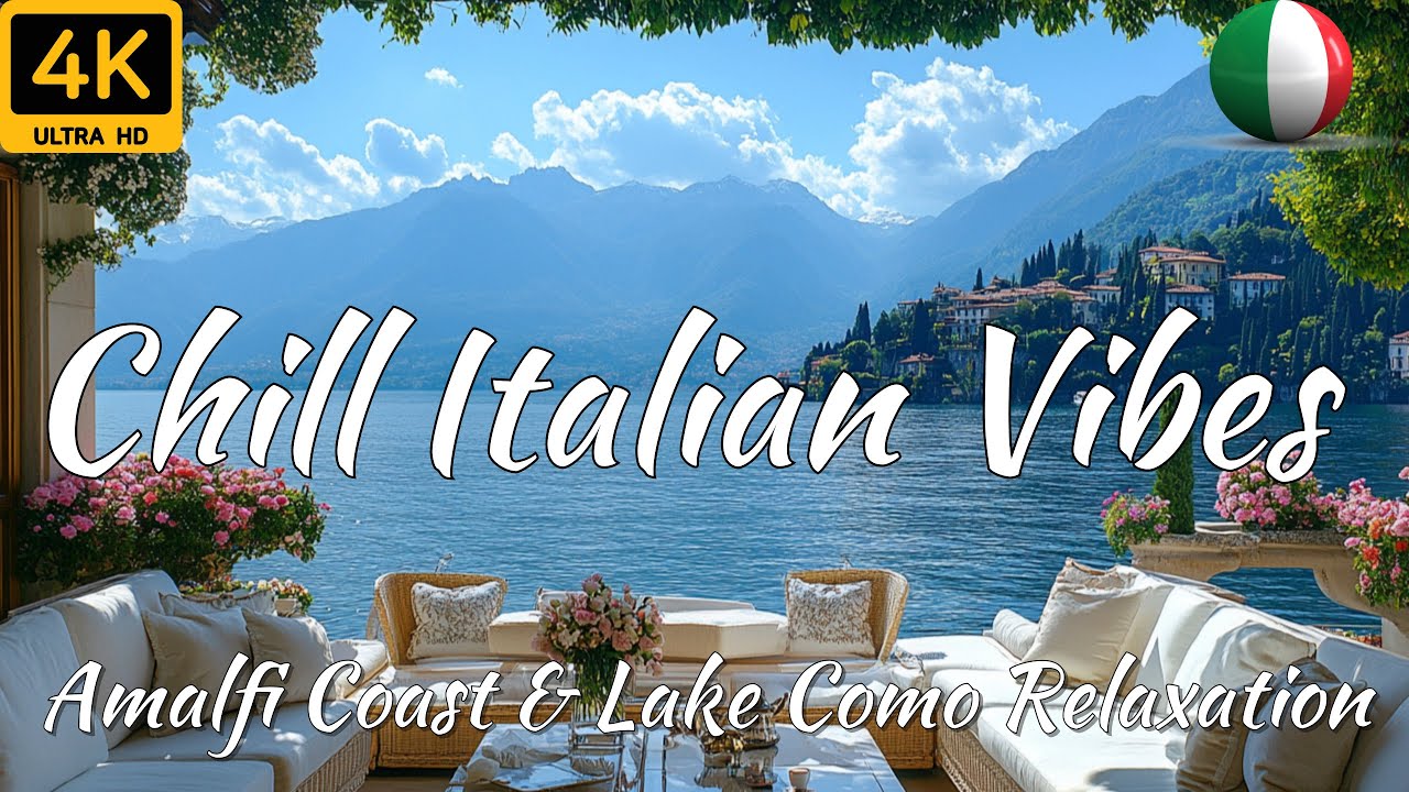 Chill Italian Vibes & Mediterranean Music 🎶2Hours of Amalfi Coast ...