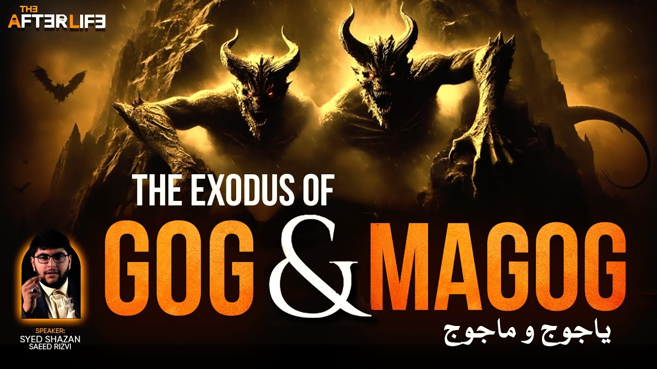 👹The exodus of Gog and Magog🔮YajujMajuj🧱یاجوج ماجوج🌅Re-appearance of ...