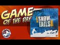 Snow Tails | Board Game | BoardGameGeek
