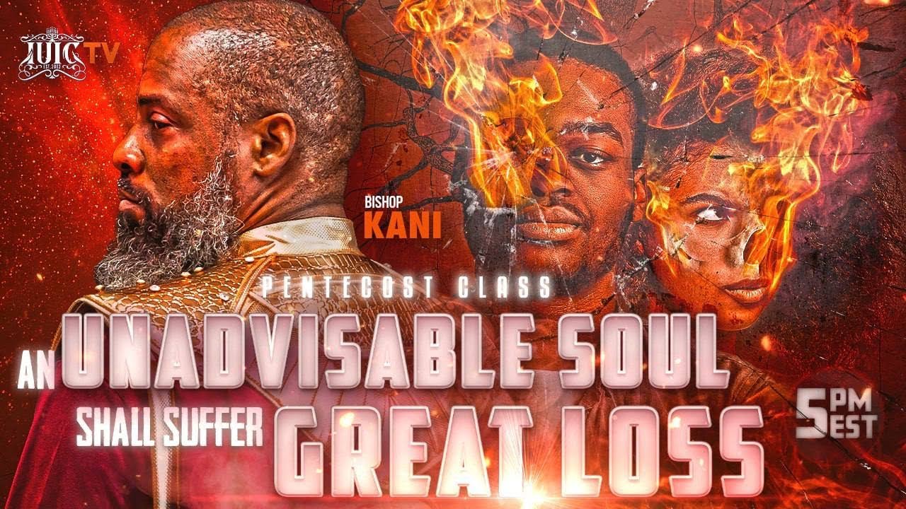 #IUIC | PENTECOST: An Unadvisable Soul Shall Suffer Great Loss - YouTube