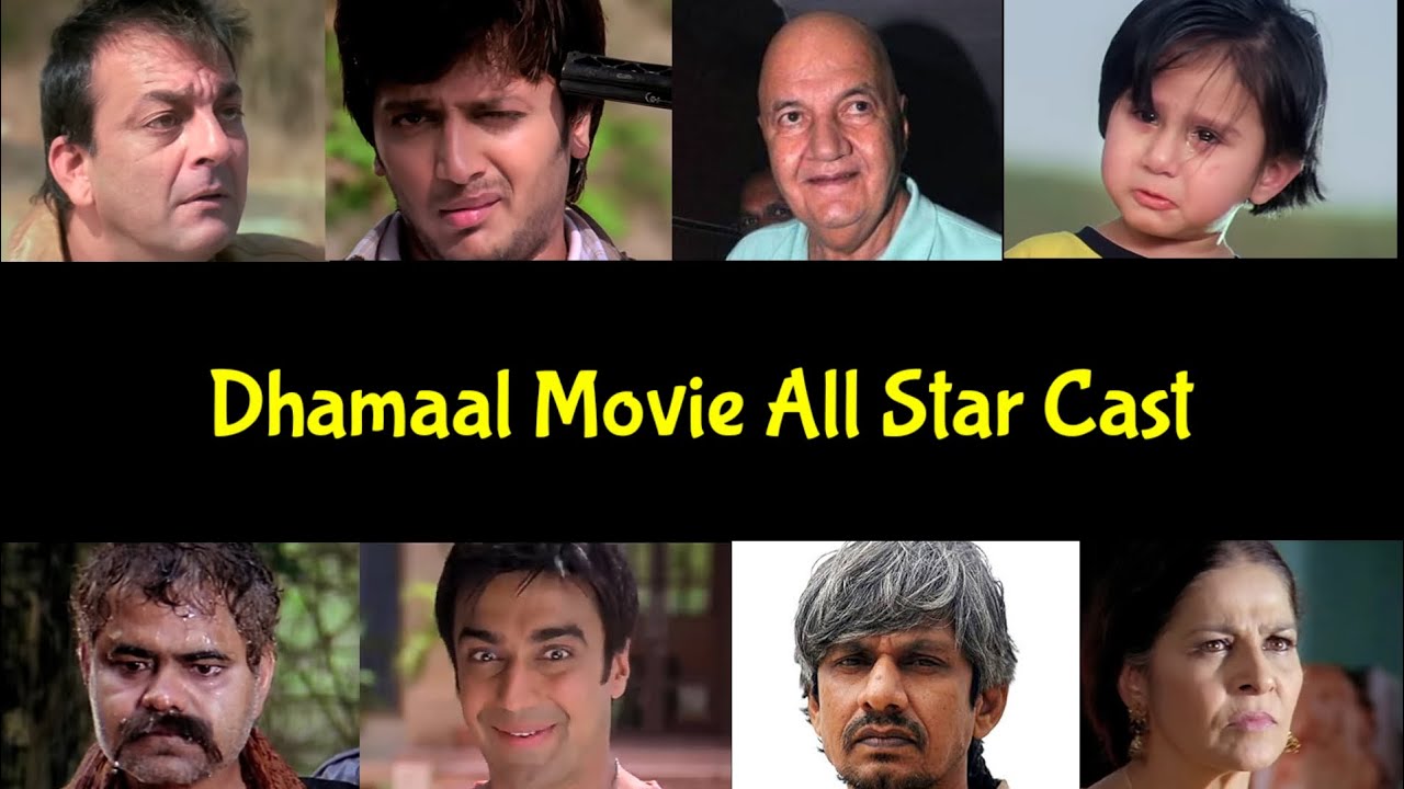 Dhamaal Movie All Star Cast | Shocking Transformation Then & Now - YouTube