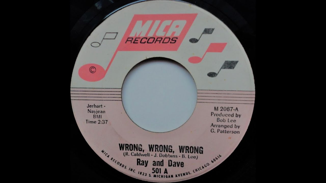 Ray And Dave - Wrong, Wrong, Wrong *MICA Records* - YouTube