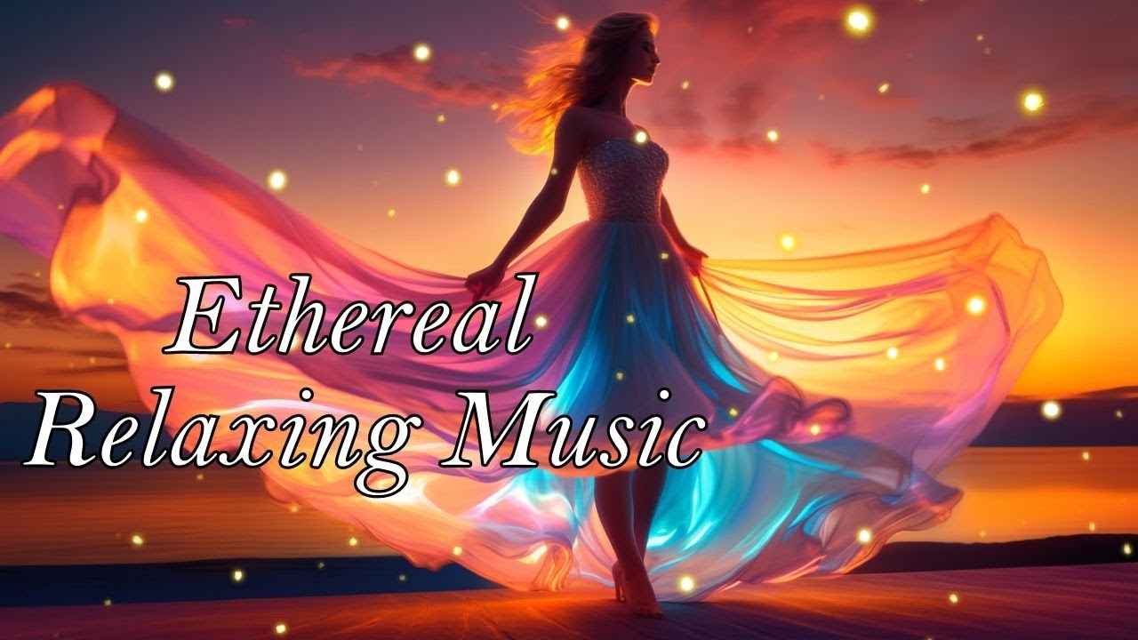 Ethereal Music Female Vocals - Soft Relaxing Music For Stress Relief ...