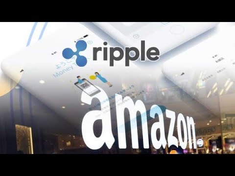 AMAZON XRP RIPPLE PARTNERSHIP - YouTube