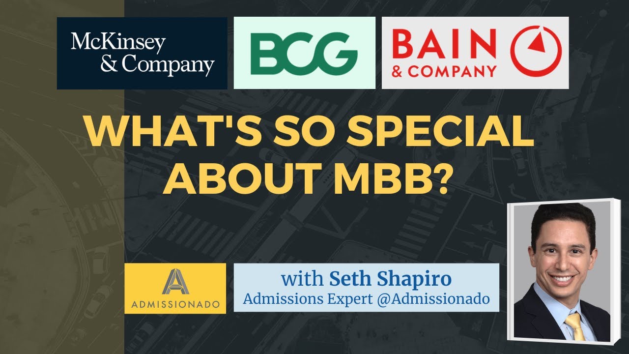 What's So Special About MBB? | Overview of Top Consulting Firms ...