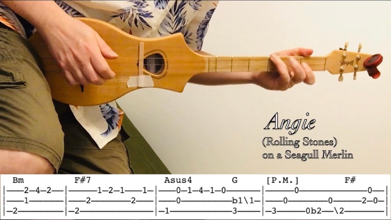 Episode 84 Angie (Rolling Stones: Seagull Merlin +TABS, popsicle drum ...