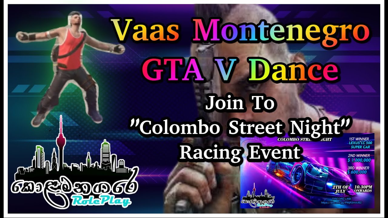 Vaas Montenegro GTA V Dance | කොළඹ නගරෙ RolePlay | Mr LaGgEr BoT ...