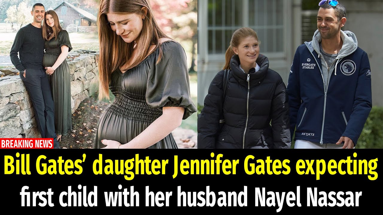 Bill Gates’ daughter Jennifer Gates expecting first child with her ...