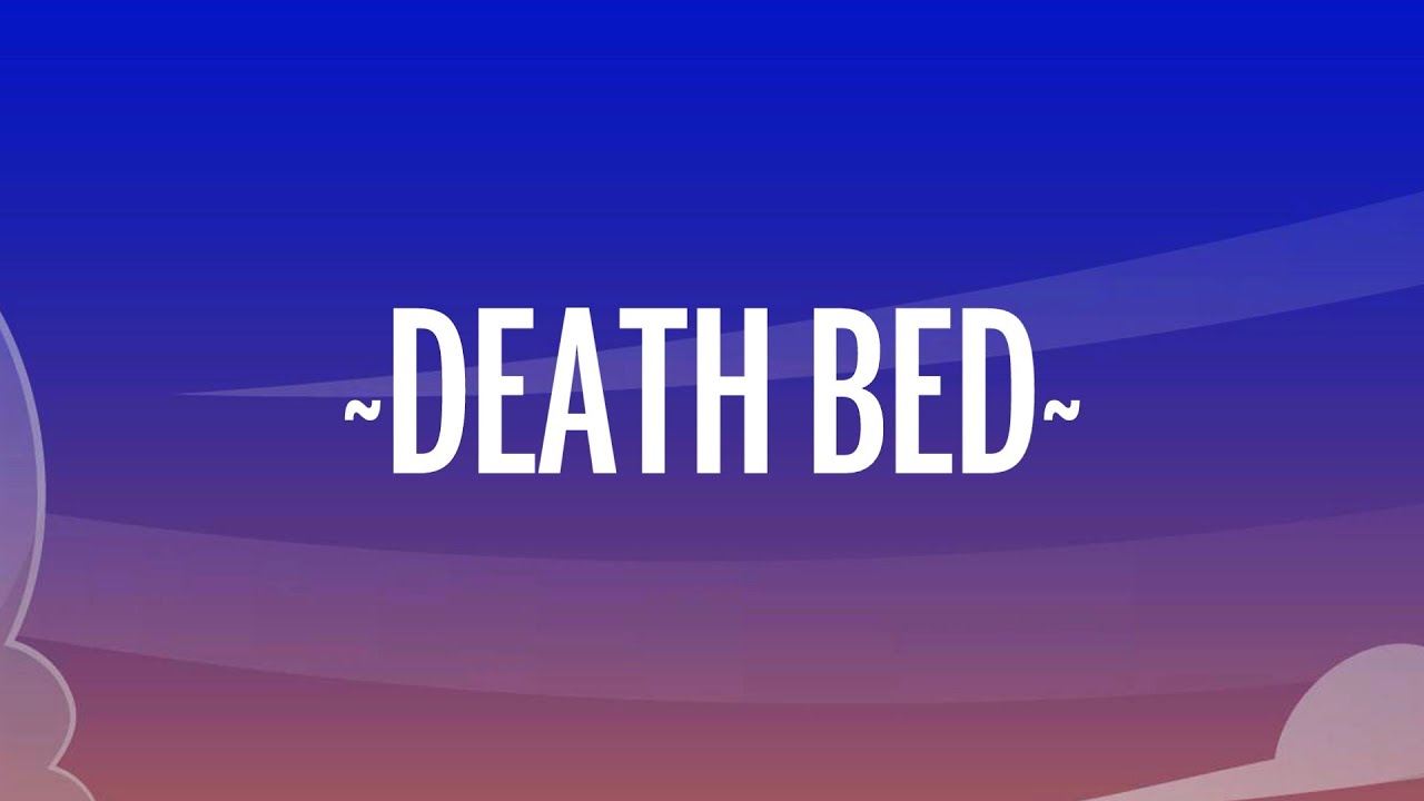 Powfu - Death Bed (Lyrics) - YouTube