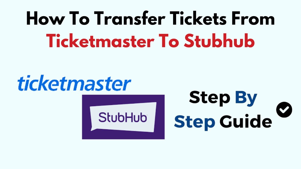 How To Transfer Tickets From Ticketmaster To Stubhub - YouTube
