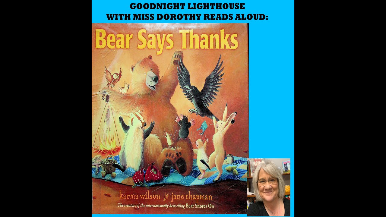 Kids Books Read Aloud "Bear Says Thanks" by Karma Wilson - YouTube