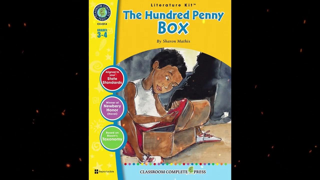 Plot summary, “The Hundred Penny Box” by Sharon Bell Mathis in 4 ...