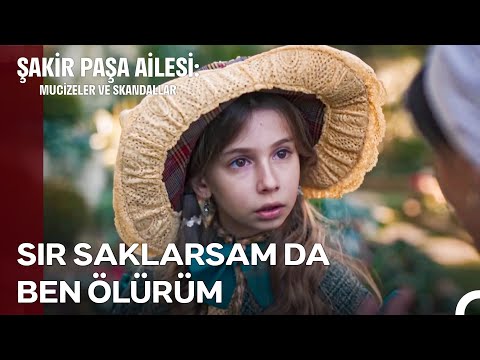 Sümbül'de Yalanlar Bitmez - Şakir Paşa Ailesi: Mucizeler ve Skandallar