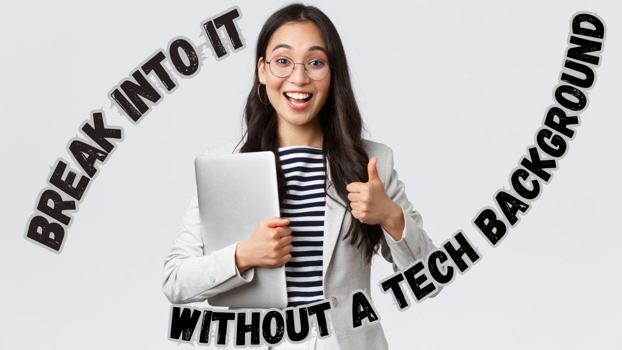 How To Get An It Job Without A Tech Background? - YouTube