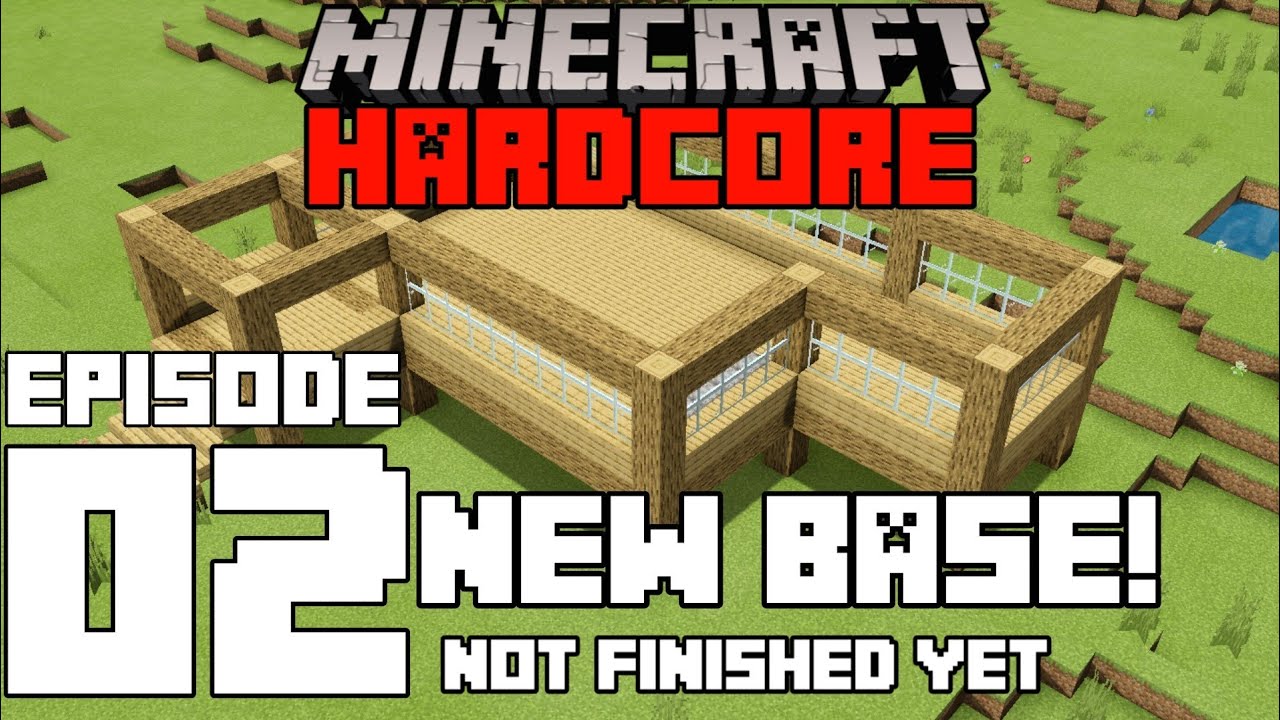 "BUILDING OUR BASE"-MINECRAFT Hardcore EP-2 - YouTube